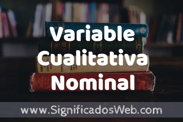 Concepto De Variable Cualitativa Nominal ️¿que Es Definición Y Significado 1803